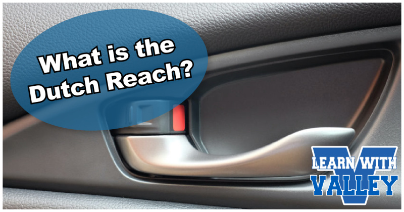 WHAT IS THE DUTCH REACH? - Li Zhiguo Traffic